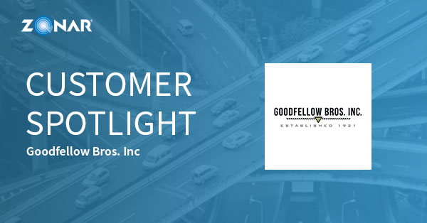 Goodfellow Bros., Inc | Case Studies | Zonar Systems
