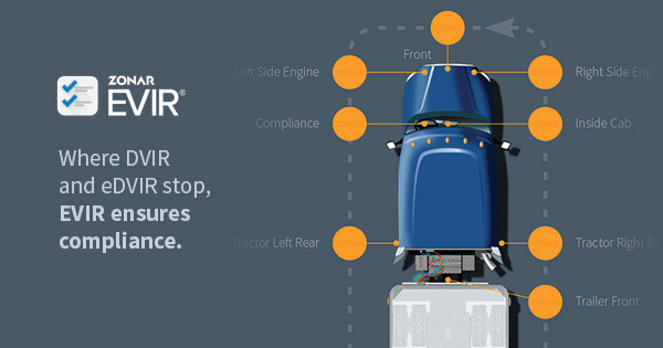 Where DVIR stops, EVIR ensures compliance. | Zonar